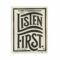 "Listen First" Letterpress Print 8 1/2" x 11" – Czar Event Version ...