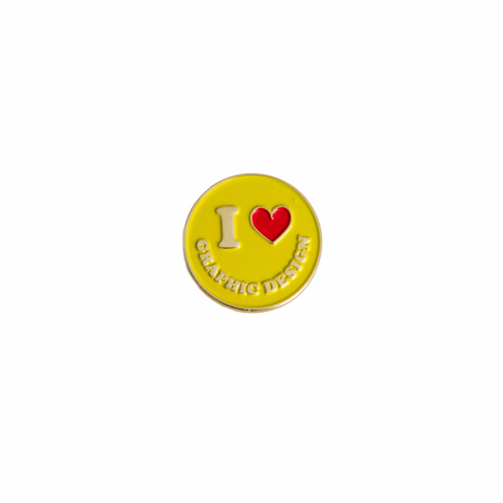 I Love Graphic Design Enamel Pin - Hoodzpah